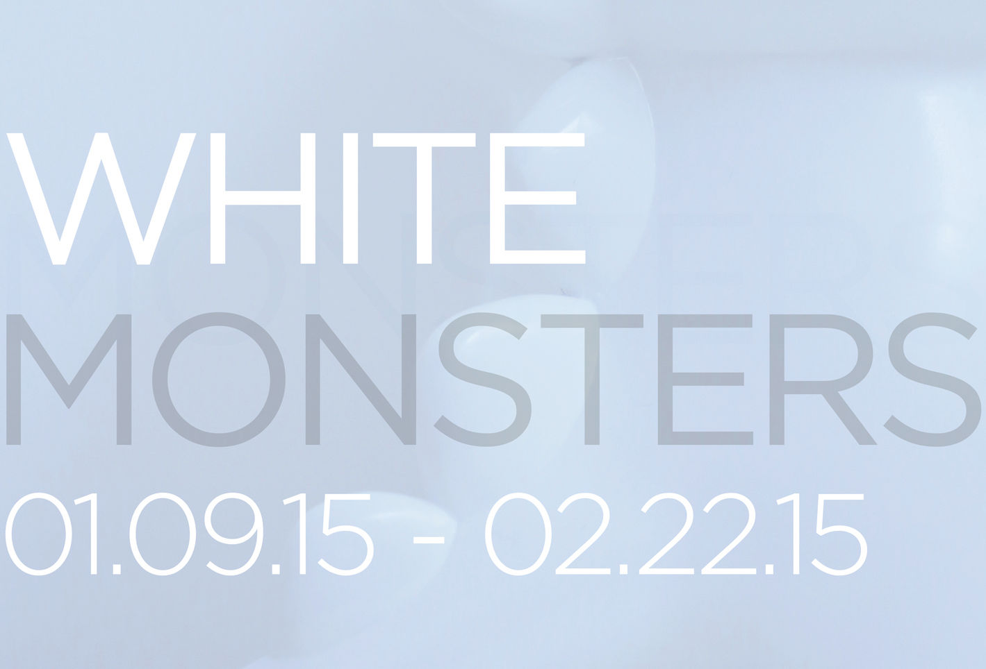 White Monsters · Event
